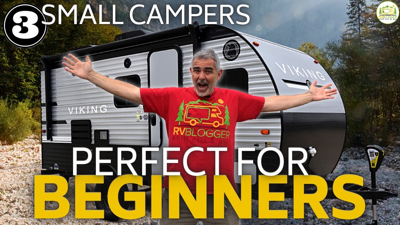 3 Travel Trailers Perfect For Beginners - Camping Marie